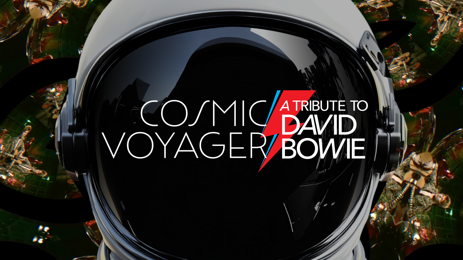 COSMIC VOYAGER — A Tribute to David Bowie | Apr 3 — Aug 30, 2026 ...